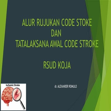 Alur Code Stoke RSUD KOJA 2.pptx alur rujukan | PPT