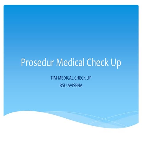 Alur medical check up | PPTX