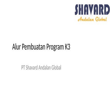 Alur_Program_K3_PT_Shavard_dengan_Flowchart.pptx