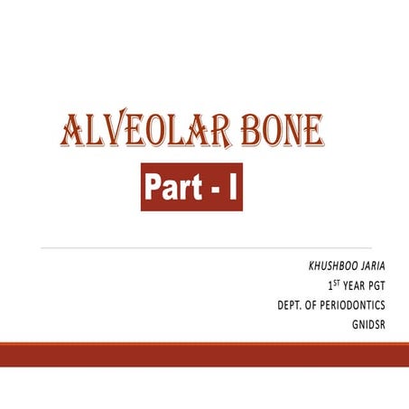 ALVEOLAR BONE (Part-1) : Definition, Classification, Development ...