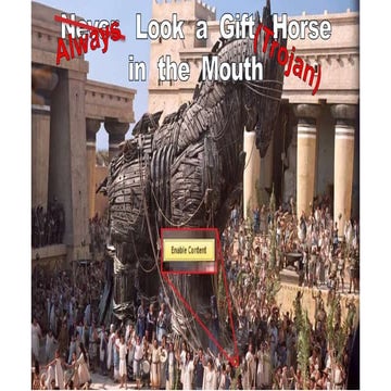 Always Look a Gift (Trojan) Horse in the Mouth | PPT
