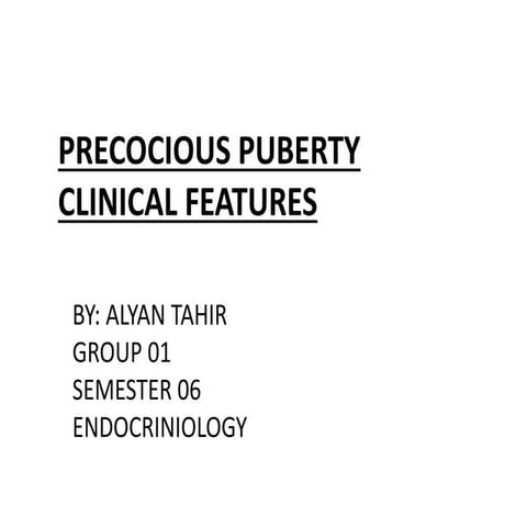 ALYAN TAHIR PRECOCIOUS PUBERTY.pptx endo | PPT