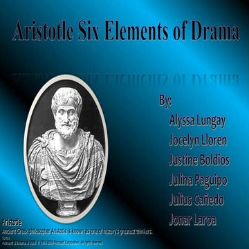 Aristotle Six Elements of Drama | PPTX | Science