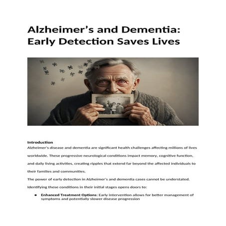 Alzheimer’s and Dementia_ Early Detection Saves Lives.docx