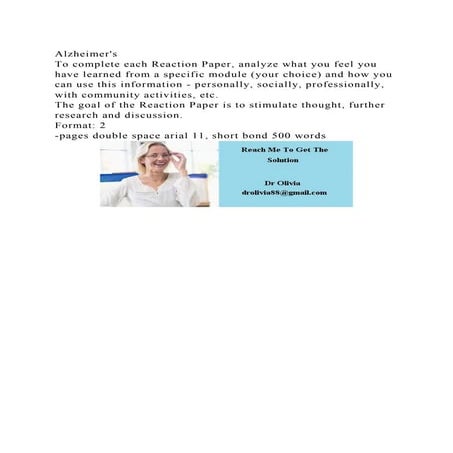 Alzheimers To complete each Reaction Paper, analyze what you feel.docx