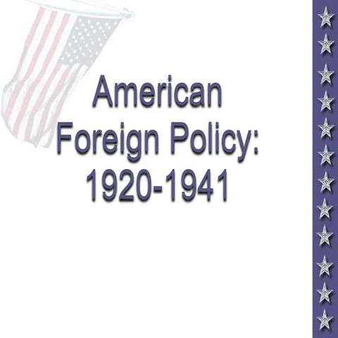 Foreign Policy (1920-1941) | PPT