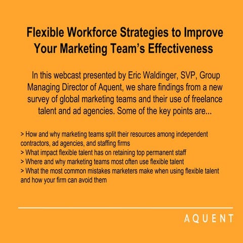 Aquent/AMA Webcast: Flexible Workforce Strategies to Improve Your ...