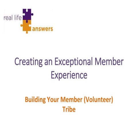 Creating an Exceptional Member (Volunteer) Experience | PPT