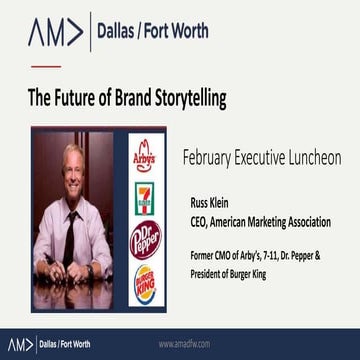 The Future of Brand Storytelling - AMA DFW | PPT