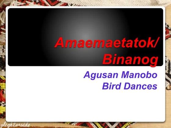 ATA MANOBO DANCES in TALAINGOD, DAVAO DEL NORTE | PDF