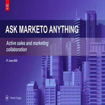 Ask Marketo Anything about Active Sales and Marketing Collaboration | PPTX
