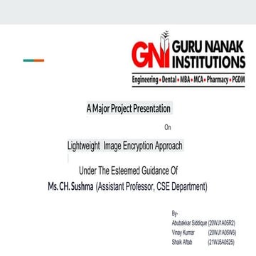 A Major Project Presentation on Lightweight image encryption | PPT