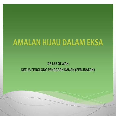 Amalan hijau dalam eksa | PPTX