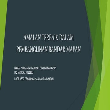 amalan terbaik dalam pembangunan bandar mapan | PPTX