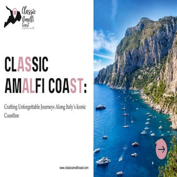 Experience the Best of Italy with Classic Amalfi Coast Tour Packages | PDF