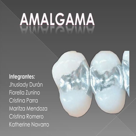 Amalgamas- Biomateriales | PPTX
