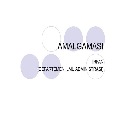 Amalgamasi | PPT