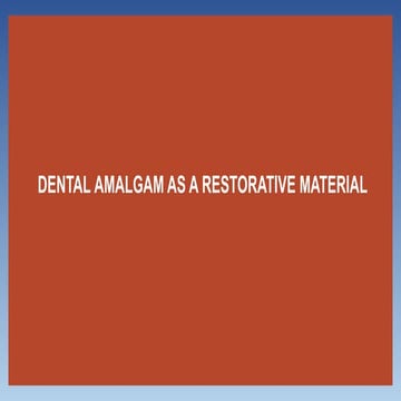 Amalgam Creeps and Marginal Breakdown | PDF