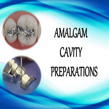 Class v tooth preparation for amalgam restorations | PPTX