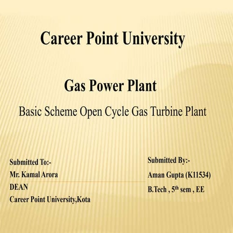 Basic Scheme Open Cycle Gas Turbine Plant | PPTX | Power and Energy Industry | Industries