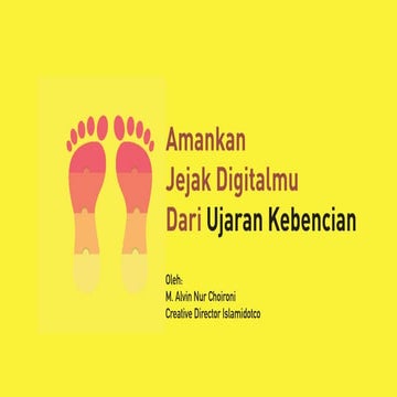 Amankan Jejak Digitalmu dari Ujaran Kebencian.pdf