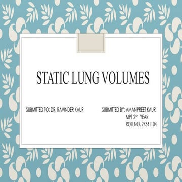Amanpreet static lung volumes and lung capacities in deatil. all types ...