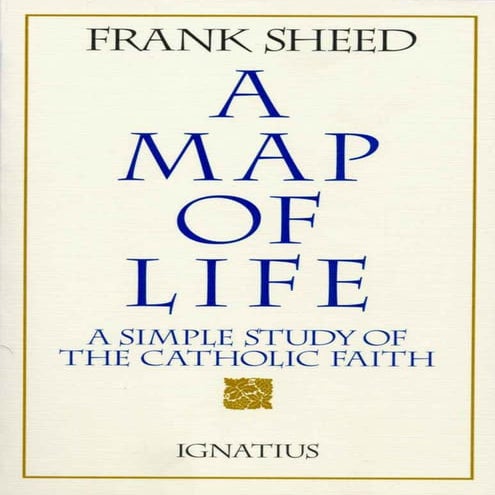 A Map of Life - Frank Sheed | PDF