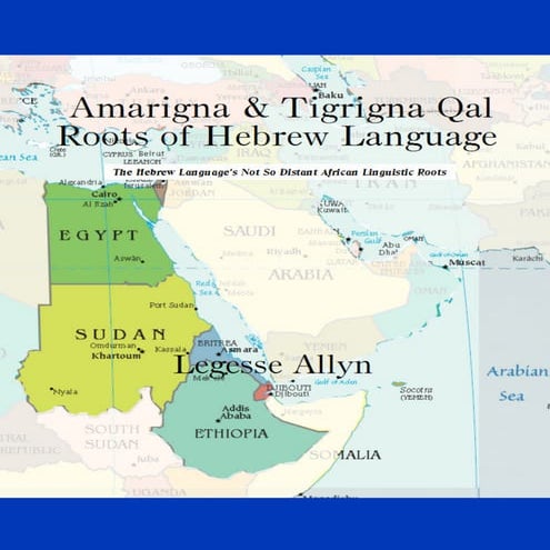 Amarigna & Tigrigna Qal Roots of Hebrew Language | PDF