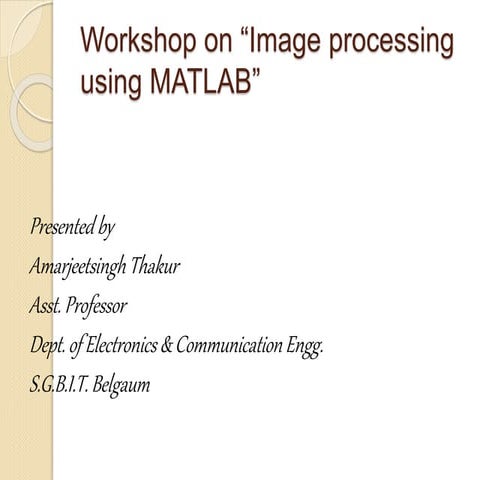 Matlab and Image Processing Workshop-SKERG