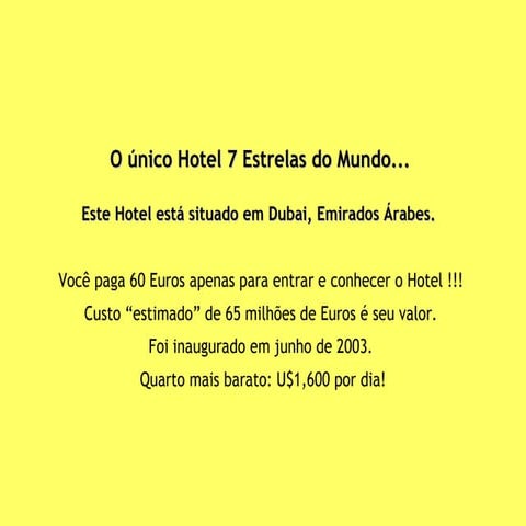 Amazing Hotel 7 Estrelas | PPT