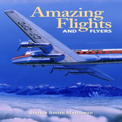 Amazing Flights and Flyers by Shirlee Smith Matheson | PDF