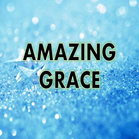Amazing Grace.pptx