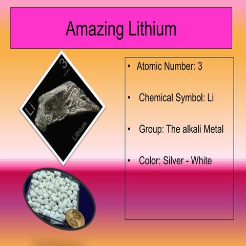 Amazing lithium | PPTX