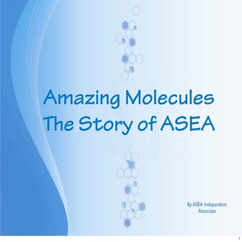 ASEA Amazing molecules | PDF