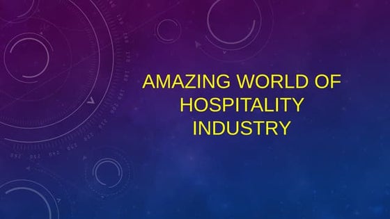 Introduction to Hospitality Industry | PPT