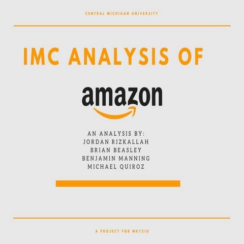 Amazon's Integrated Marketing Communications Analysis | PPTX