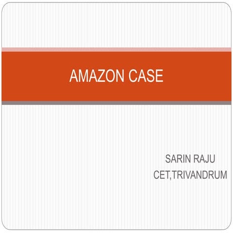 Amazon case study | PPTX