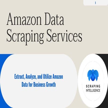 Amazon Data Scraping Services by Scraping intelligence | PDF