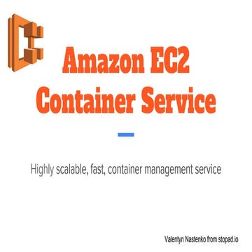 Amazon EC2 container service | PDF
