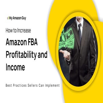 Amazon FBA Profitability and Income Best Practices.pptx