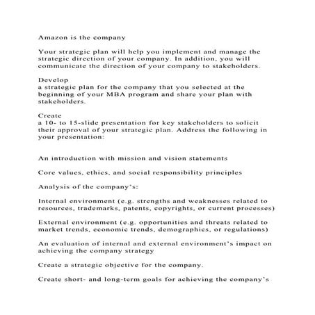 Amazon is the companyYour strategic plan will help you implement.docx