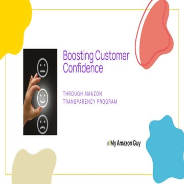 Amazon Transparency Program Customer Confidence.pptx