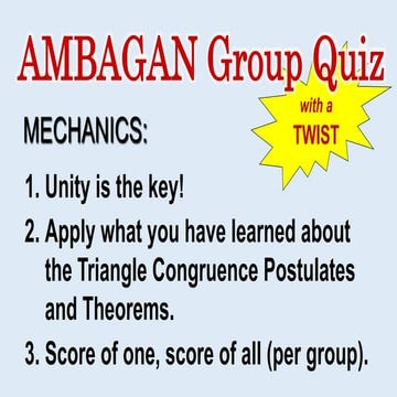 AMBAGAN_TWIST - Triangle Congruence Postulates and Theorems.pptx