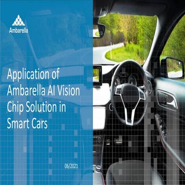Ambarella(06/2021)--Application of ambarella AI vision chip solution in ...