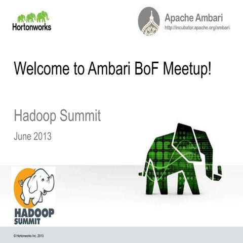 Apache Ambari BOF - Overview - Hadoop Summit 2013 | PPT