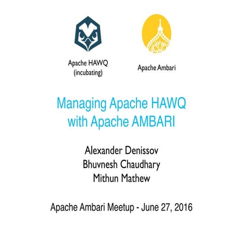 Managing Apache HAWQ with Apache AMBARI | PDF