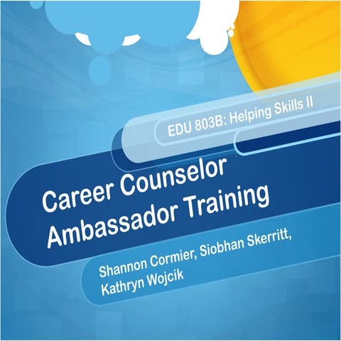 Career Counselor Ambassador Training | PPT | Undergraduate Education ...