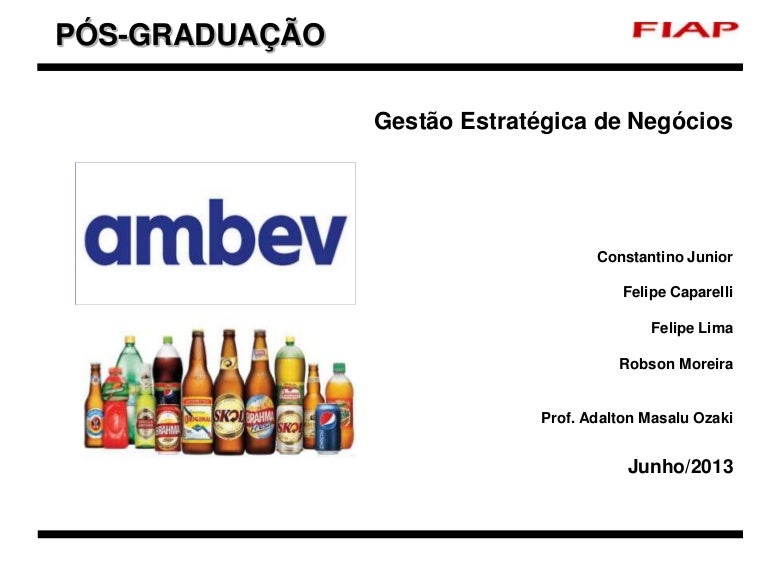 Estratégias Competitivas - Case Ambev