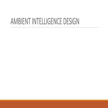AMBIENT INTELLIGENCE DESIGN SOFTWARE DEVELOPMENT.pptx