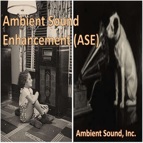Ambient sound enhancement (ase) | PPTX